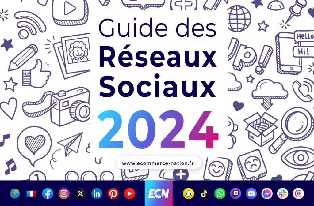 Guide des réseaux sociaux 2025 : liste et chiffres clés